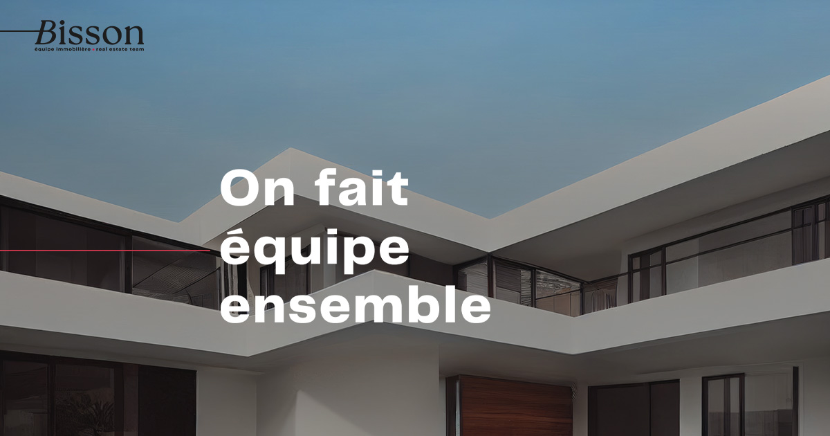 Courtiers immobiliers en Outaouais | Équipe Stéphane Bisson
